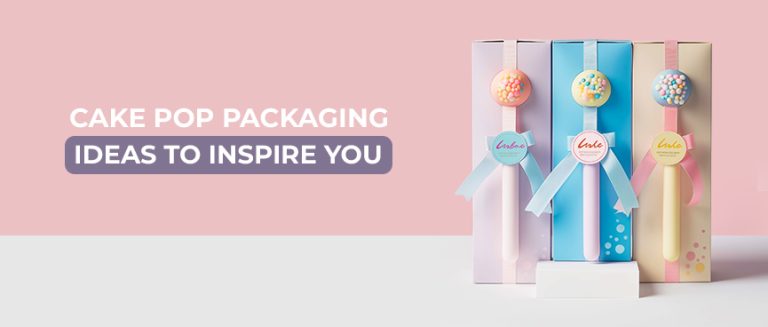 Innovative Cake Pop Packaging Ideas for the Brand Visibility